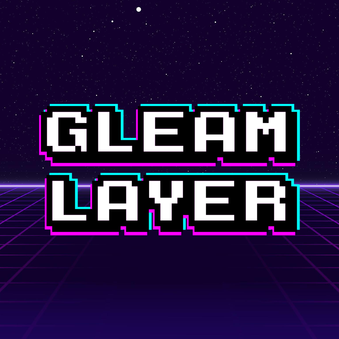 Our Products – Gleam Layer